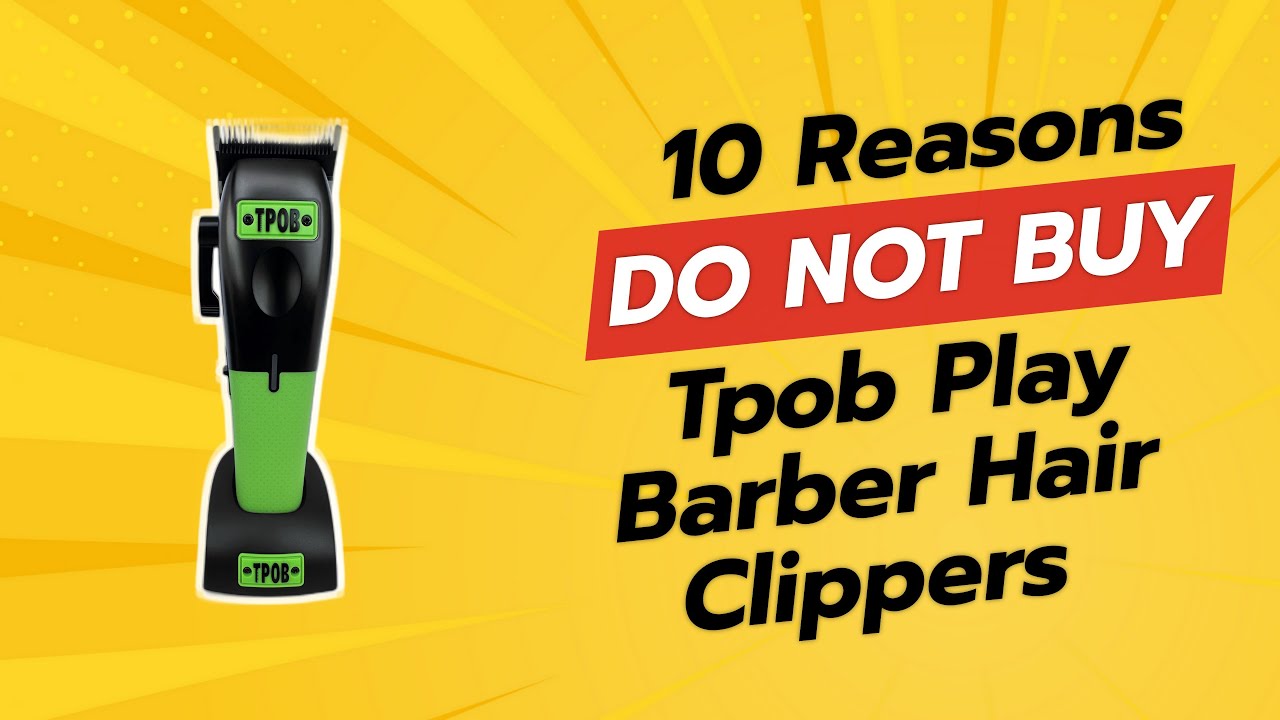 DON'T BUY TPOB Play Barber Hair Clippers Before Watching THIS! 🚫 ️ ...