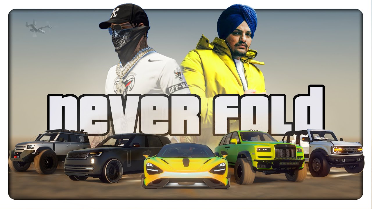 NEVER FOLD : @SidhuMooseWalaOfficial | Sunny Malton | SOE | GTA Video ...