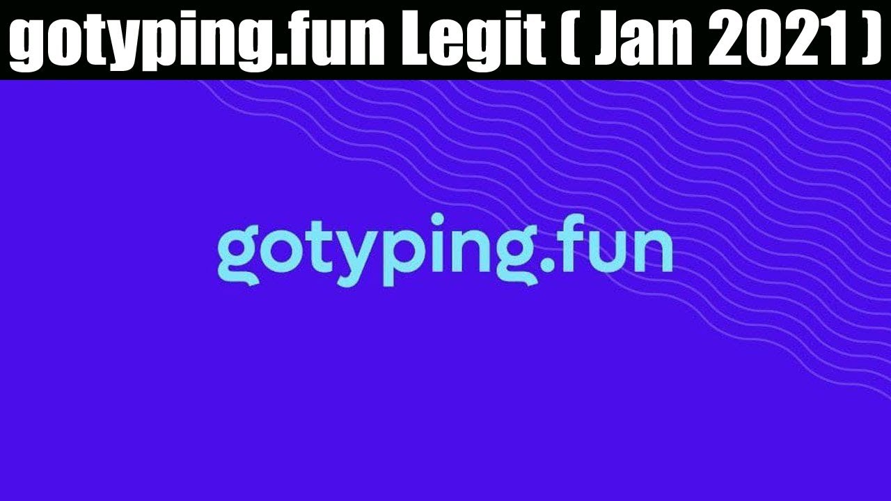 gotyping.fun Legit (Jan 2021) What's The Website About Is It Reliable ...