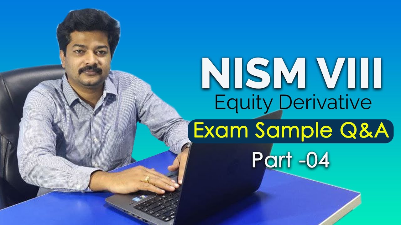 NISM Equity Derivative Exam preparation | NISM VIII exam preparation in ...