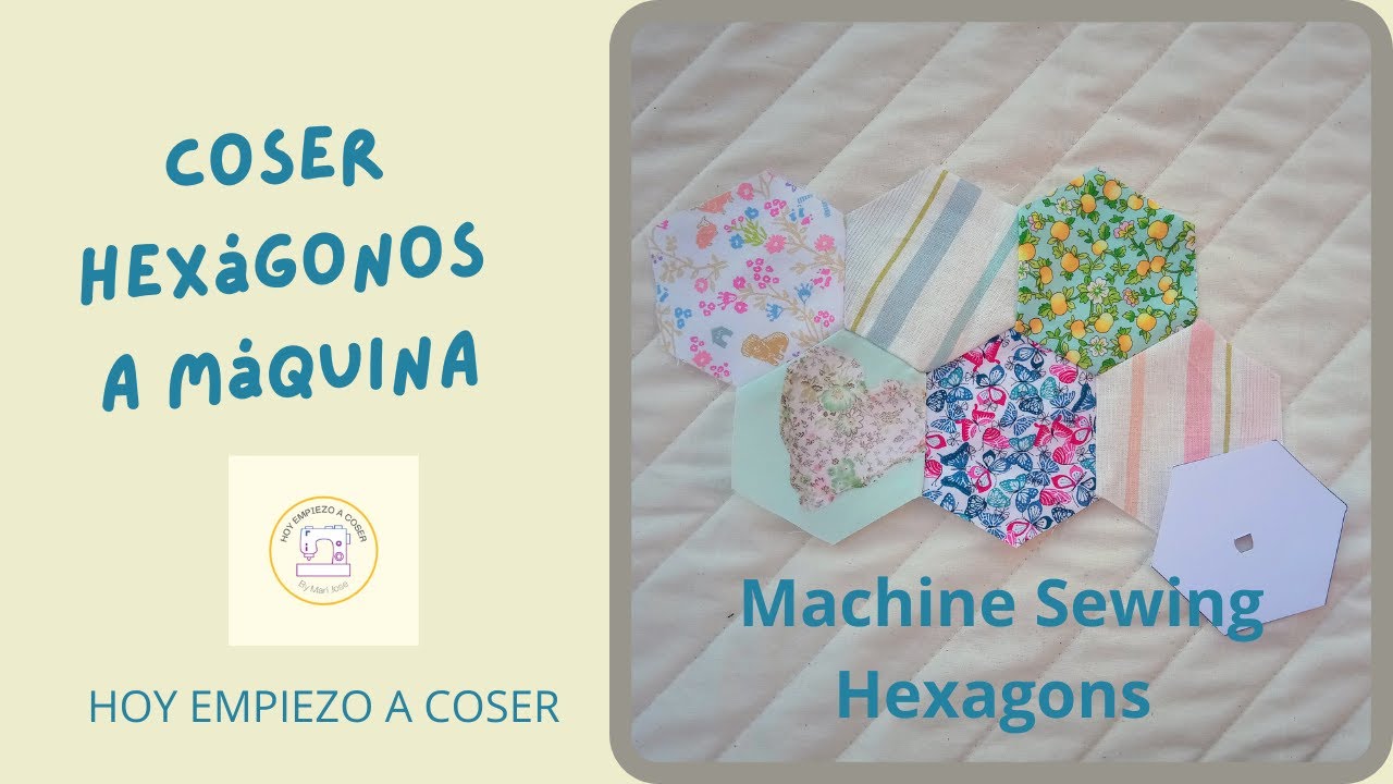 ️ CÓMO COSER HEXÁGONOS A MÁQUINA #hoyempiezoacoser #costura #patchwork #tutorial #sewing ...
