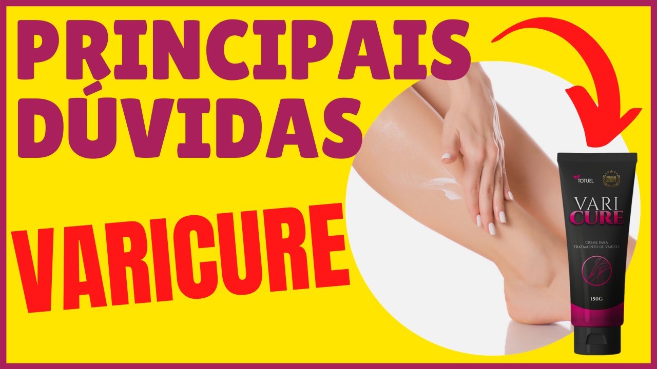 🟡Respondendo as PRINCIPAIS DÚVIDAS SOBRE O VARICURE - Varicure Funciona ...