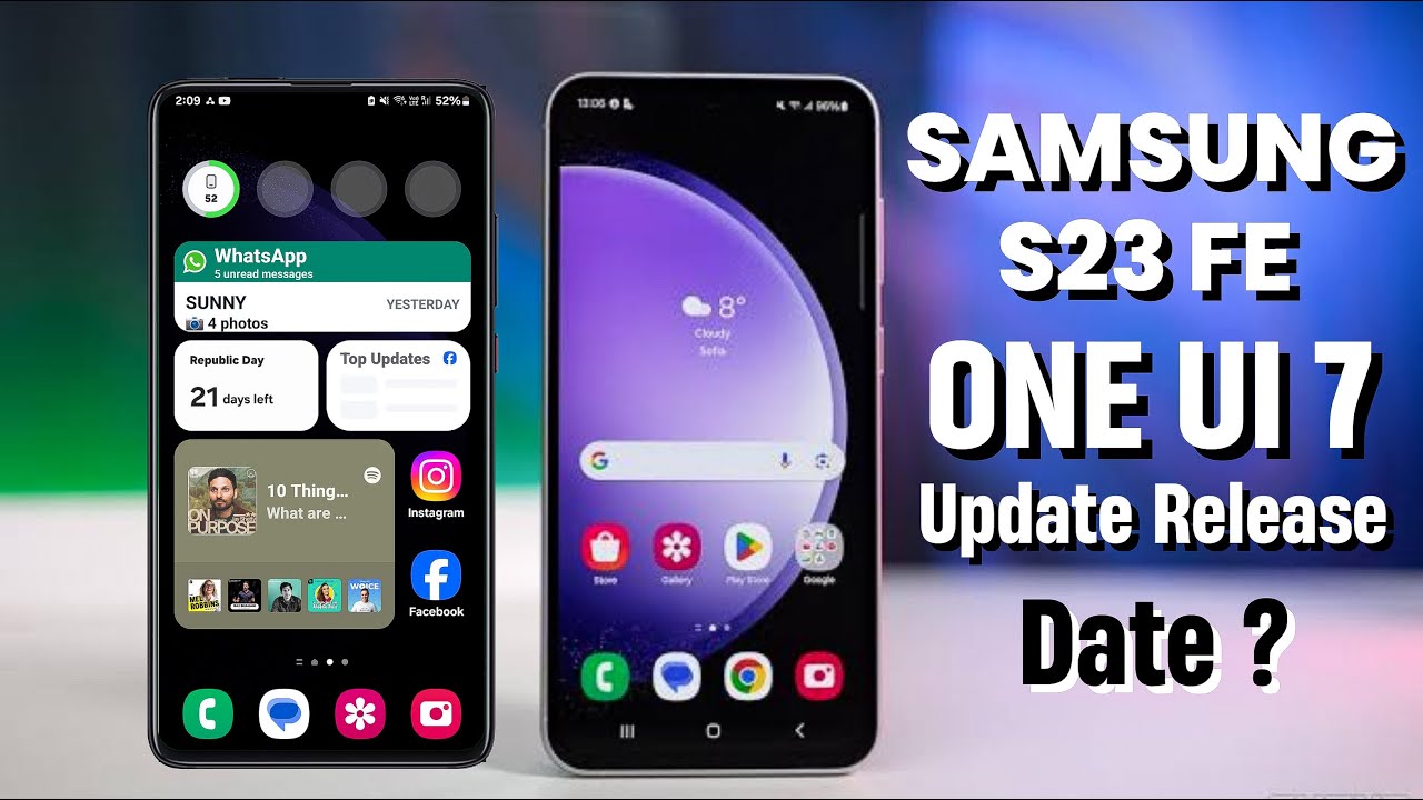 Samsung S23 Fe One UI 7 Update Release Date || Samsung One UI 7 || S23 ...