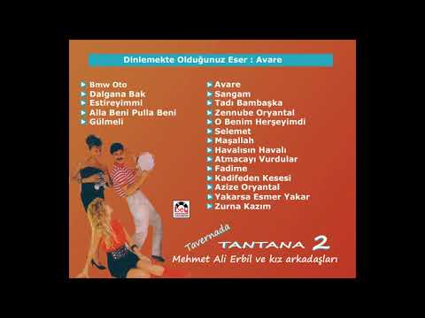 Mehmet Ali Erbil ve Kız Arkadaşları-Tantana 2 - Avare