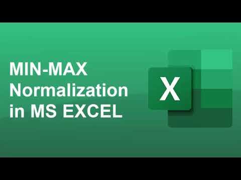 How to use MIN-MAX Normalization method in MS EXCEL - YouTube