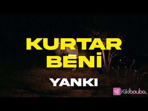 Yankı - Kurtar Beni (Official Video)