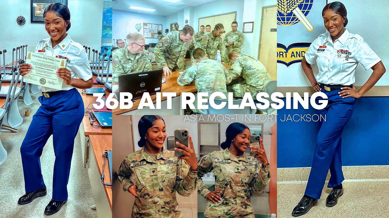 ARMY 36B FINANCE AIT AS A MOS T FORT JACKSON IS RECLASSING WORTH
