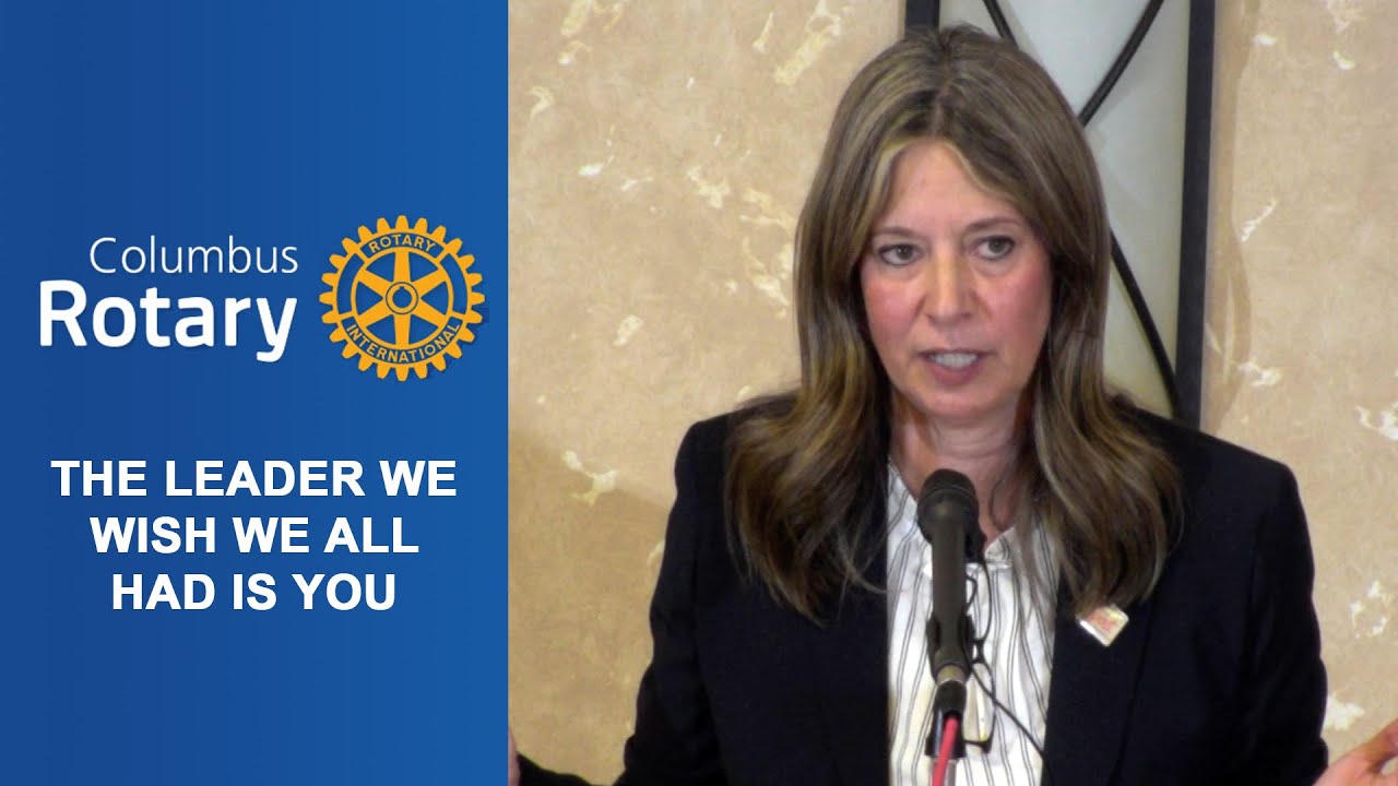 Columbus Rotary: The Leader We Wish We All Had is You - YouTube
