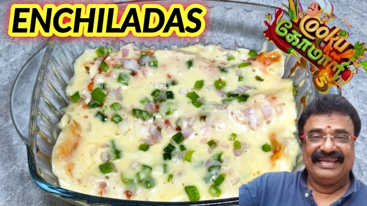 MEXICAN ENCHILADAS | COOK WITH COMALI VTV GANESH'S RECIPE | CWC ...