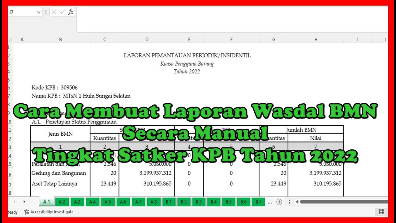 Cara Membuat Laporan Wasdal BMN Secara Manual Tingkat Satker KPB Tahun 2022 - YouTube