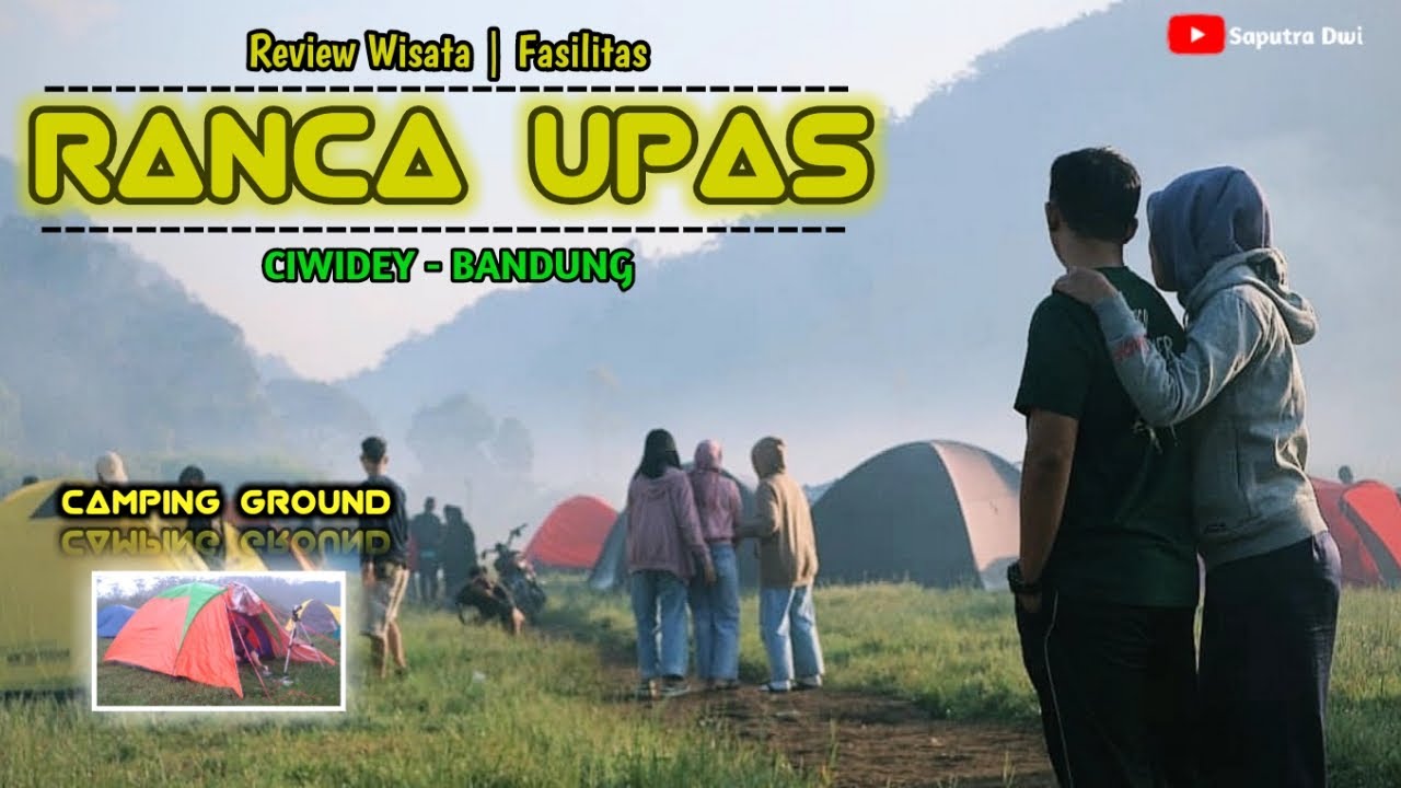 Ranca Upas Camping Ground || Camping & Review wisata Ciwidey - Bandung ...
