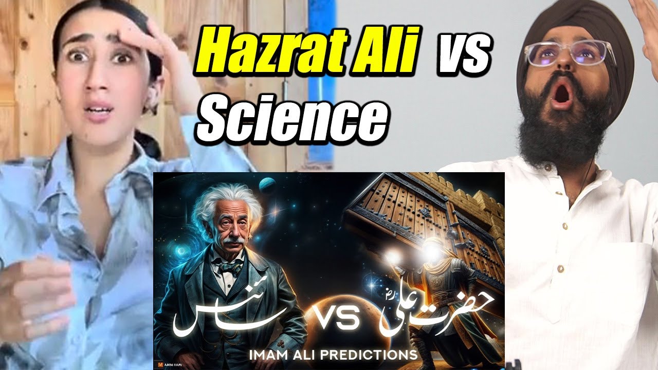 Indian Reaction to Hazrat Ali Vs Science | Raula Pao - YouTube