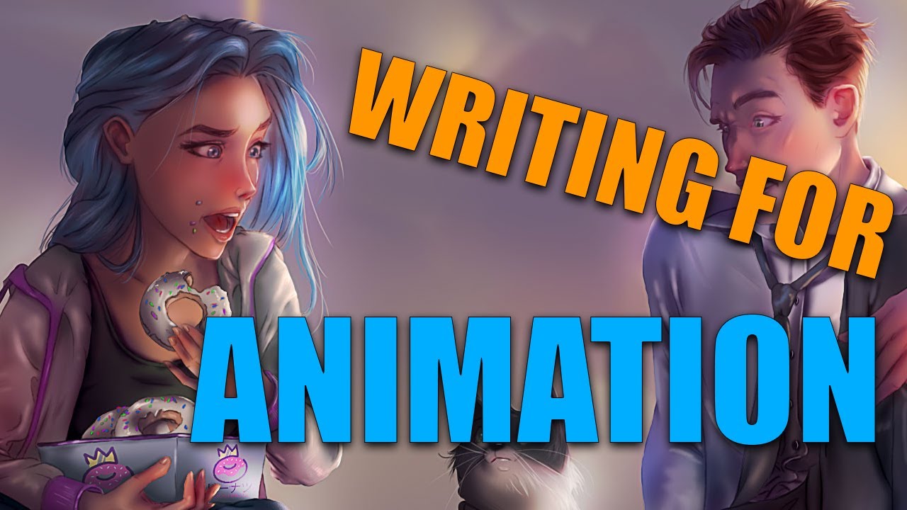 Writing for animation - YouTube