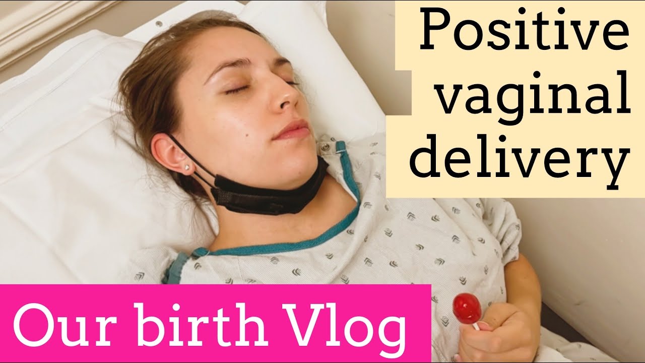 My Birth Vlog Positive Labor And Delivery Youtube