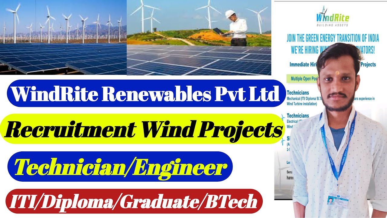 WindRite Renewables Recruitment | Technician/Engineer | ITI/Diploma ...