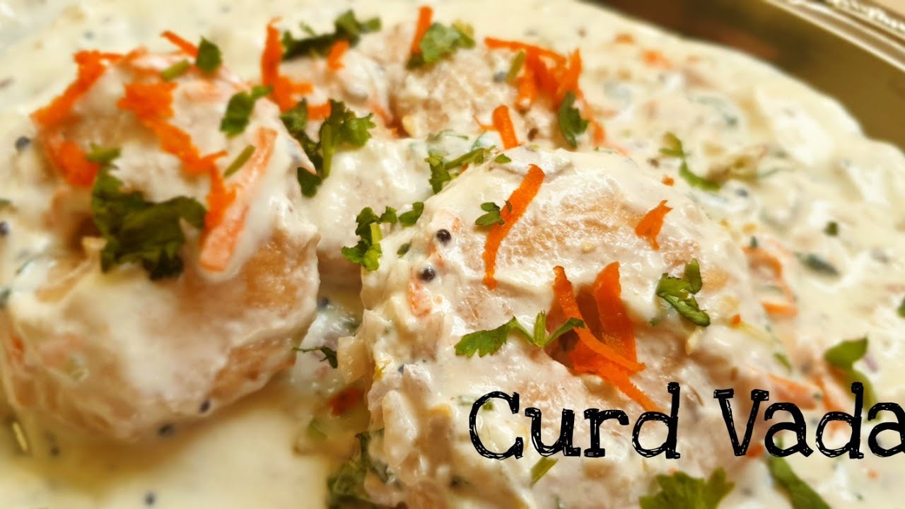 Curd Vada | Dahi Vada | Perugu Avada | Thayir Vadai recipe | How to ...