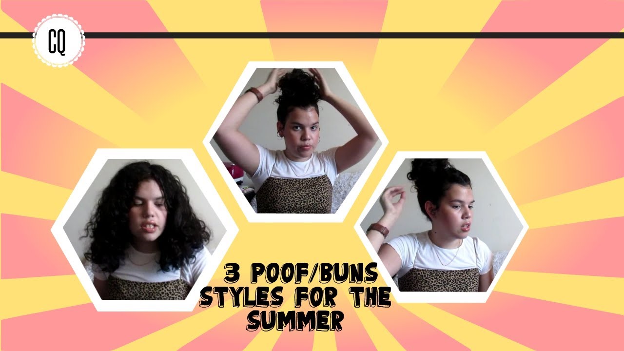 CRAZY_Q: Three Different Poof/Bun Styles - YouTube