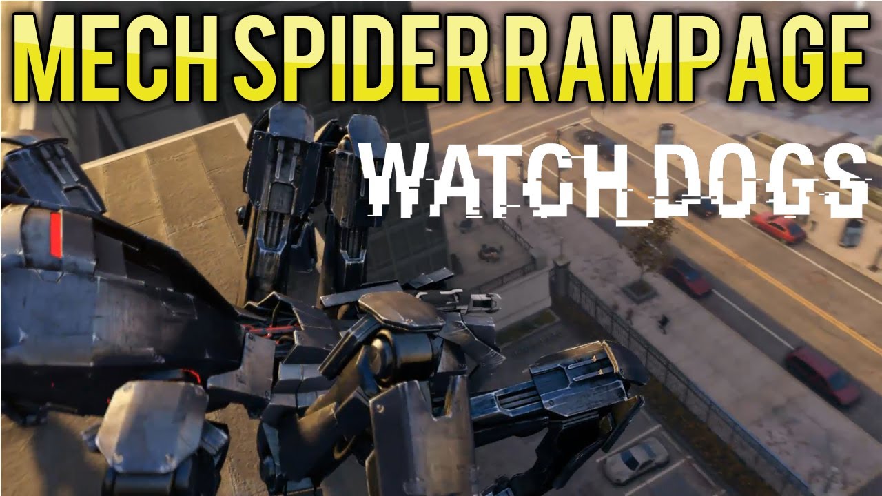 WATCH DOGS GAMEPLAY - Mech Spider Tank Rampage, Demon Car & Virtual ...