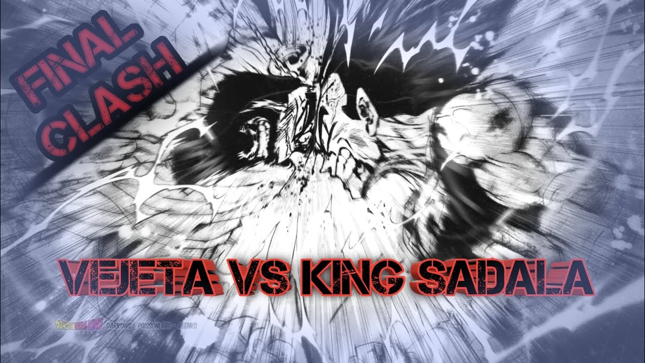 final clash-vejeta vs king sadala-dragon Ball kakumei-dragon CHP 10 ...
