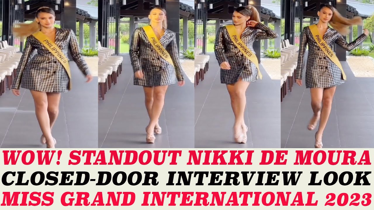 OMG! NIKKI DE MOURA CLOSED - DOOR LOOK MISS GRAND INTERNATIONAL 2023 ...