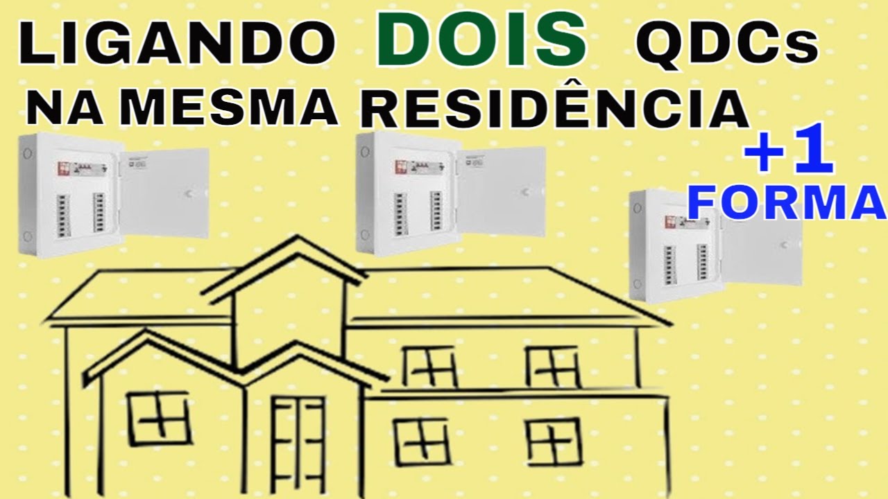 INSTALAÇÕES ELÉTRICAS: OUTRA FORMA DE LIGAR DOIS QDCS EM UMA RESIDÊNCIA ...