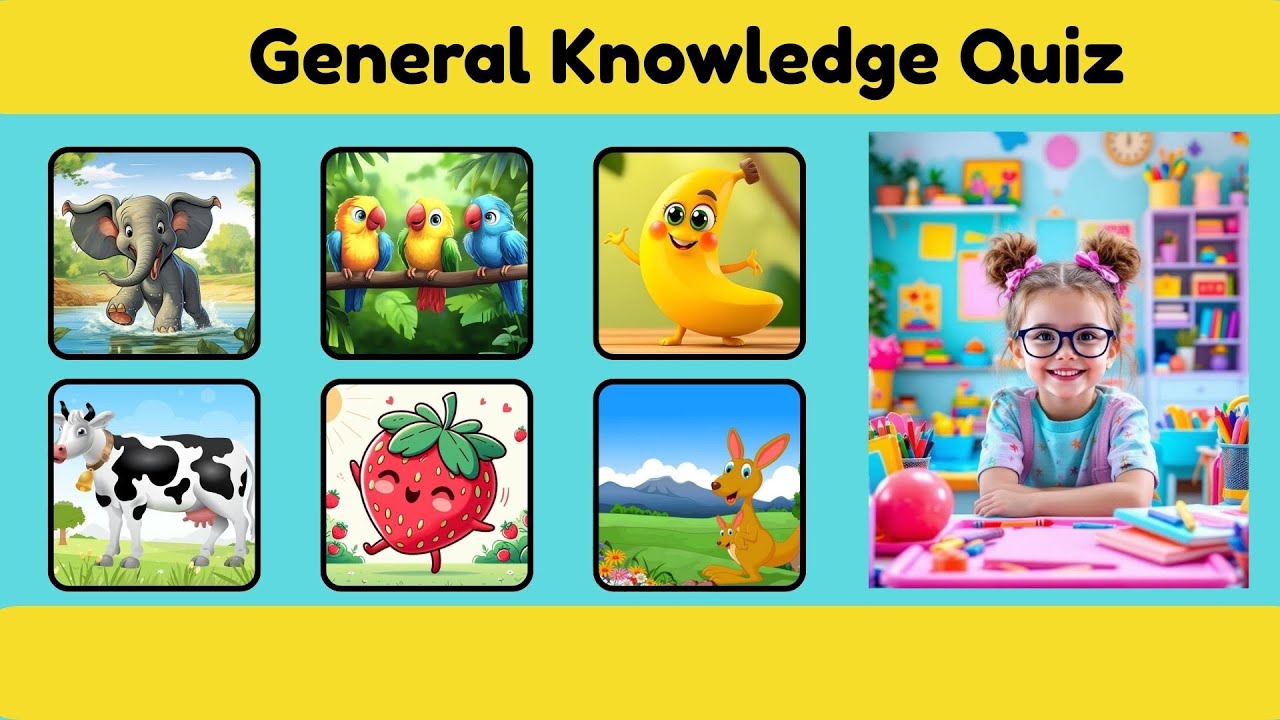 Kids Quiz : 22 Things Every Kid Should Know | General Knowledge Quiz ...