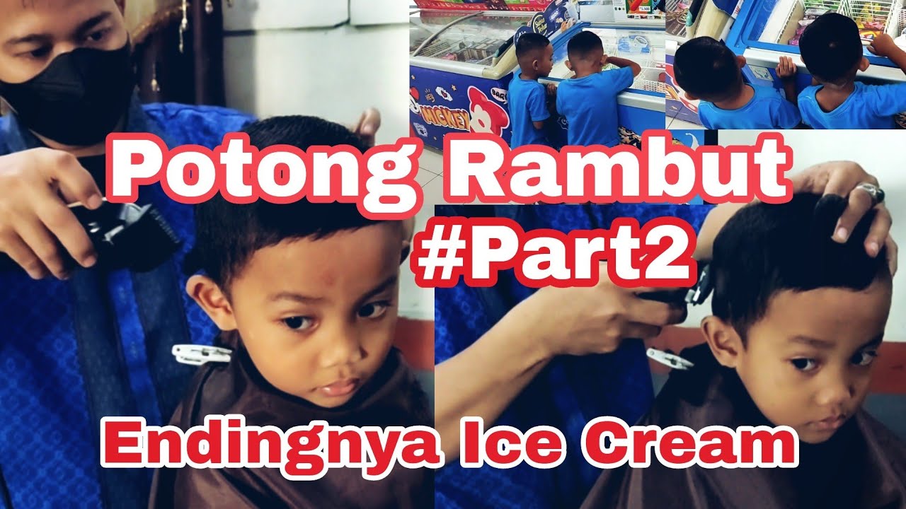 Potong Rambut #Part 2 ‼️ Endingnya tetap Ice Cream - YouTube