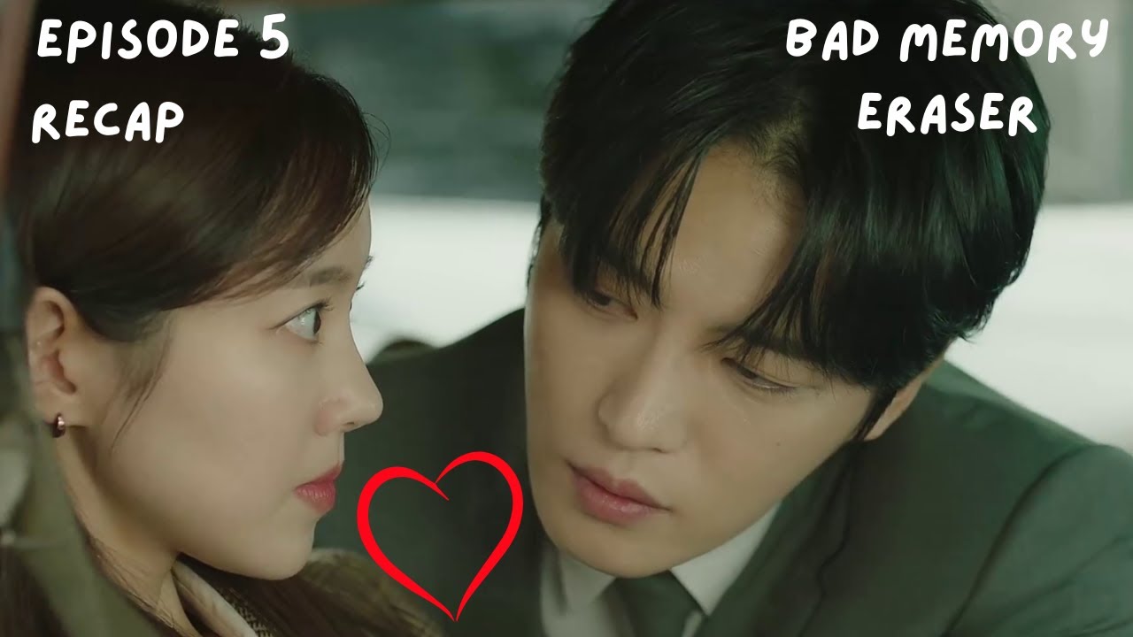 Bad Memory Eraser episode 5 eng sub kdrama recap - YouTube