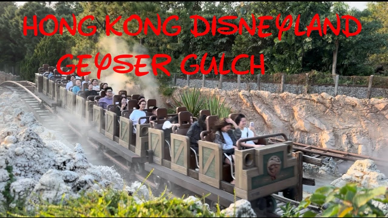 HONG KONG DISNEYLAND Geyser Gulch 香港ディズニーランド ガイザー・ガルチ - YouTube