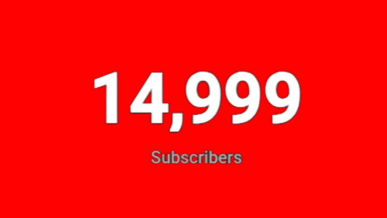 15,000 SUBSCRIBERS - YouTube
