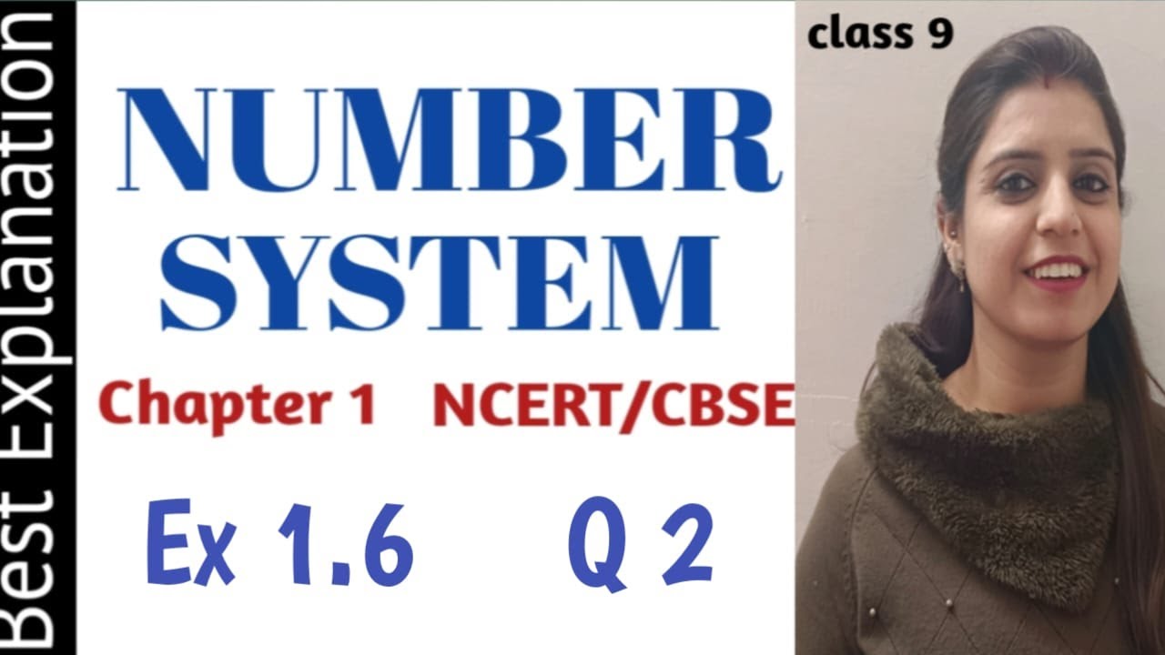 Class 9 Maths / Chapter 1 / Number System / Exercise 1.6 / Q2 / NCERT ...