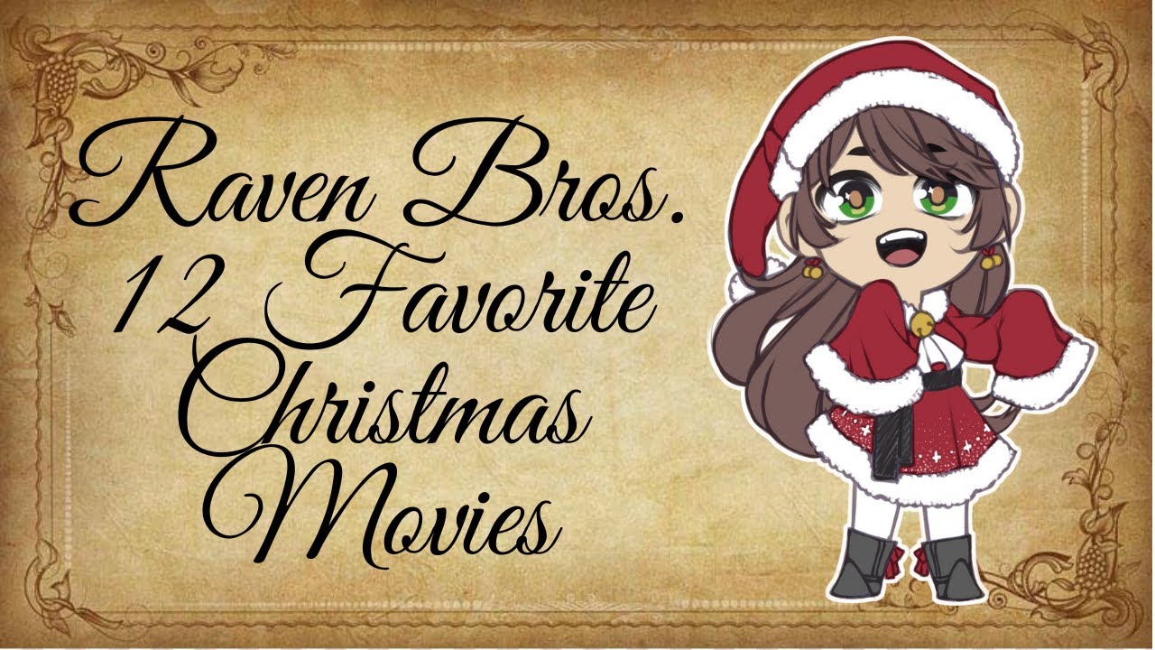 Raven and Lark's 12 Favorite Christmas Movies - YouTube