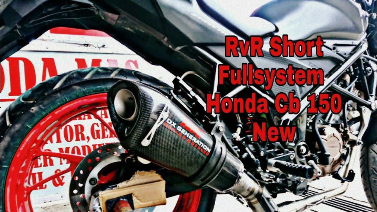 RvR Short Fullsystem Honda Cb 150 New - YouTube