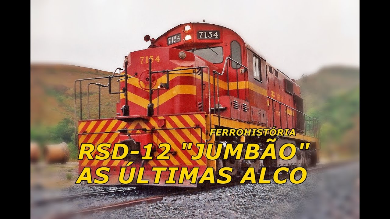 As ALCO RSD-12 no BRASIL! - Ferrohistória #72 - YouTube