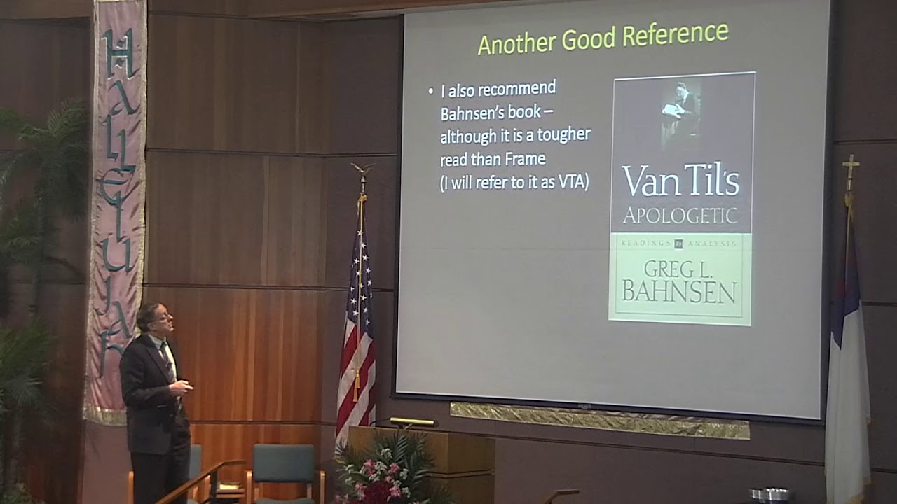 Van Til, Defense of the Faith, Lecture 1 - YouTube