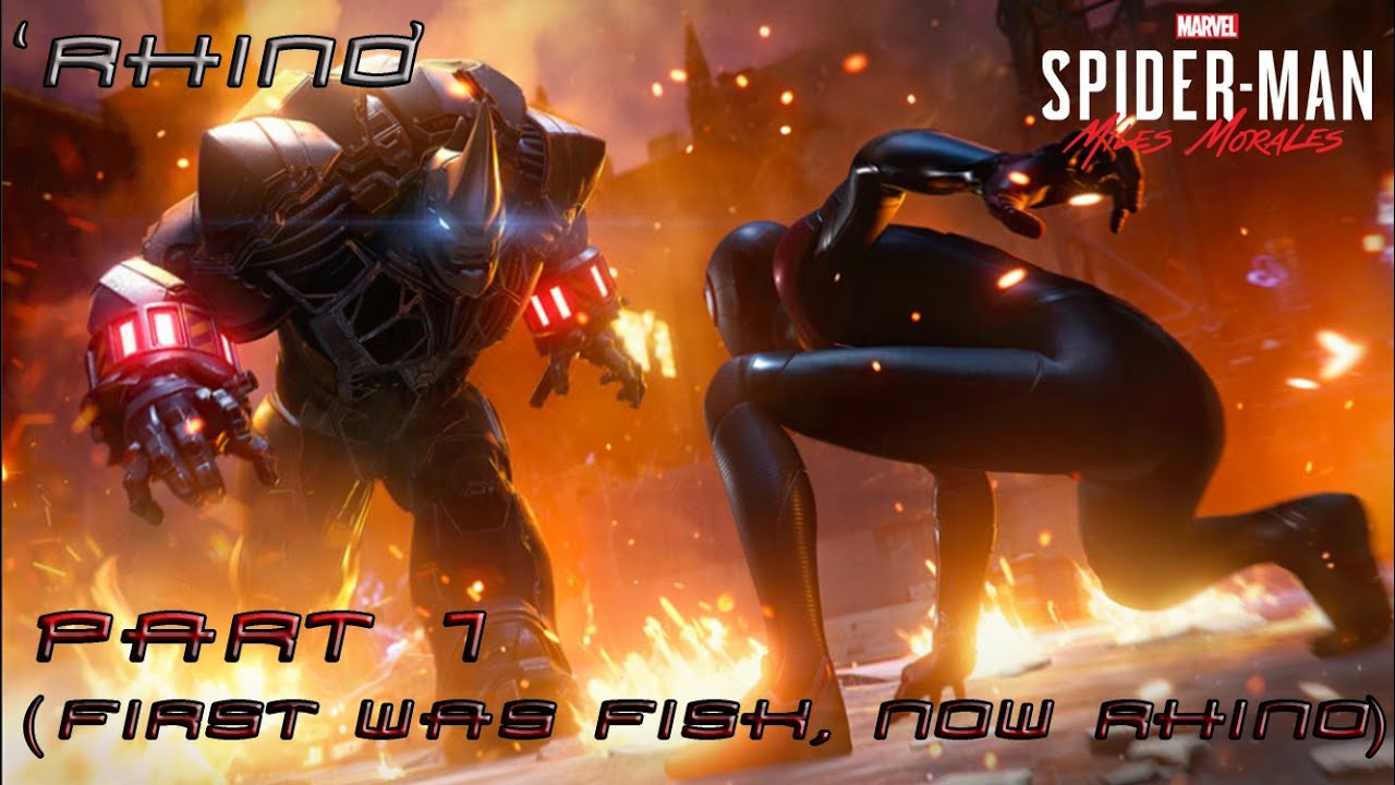 [Marvel's] Spider-Man: Miles Morales - 'Rhino' - Part 1 - (First Was ...