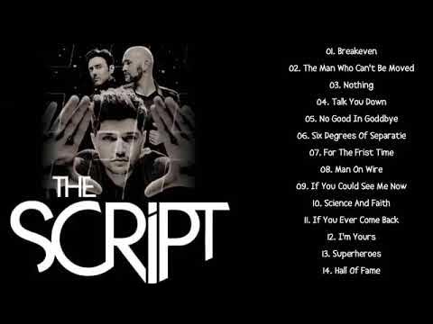 The Script Greatest Hits Playlist 2023 ~ Best Songs Of All Time ...