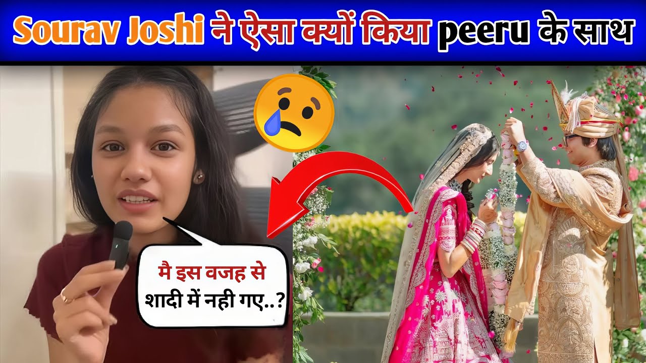 Sourav Joshi ने ऐसा क्यों किया | Peeru Kyo Nahi Aaya | Shadi Me | 😢 Vm ...