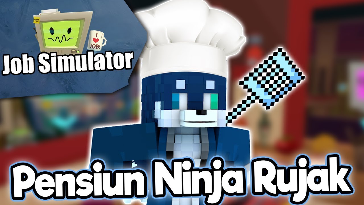 " Beralih menjadi Ninja Chef " | Job Simulator VR - YouTube