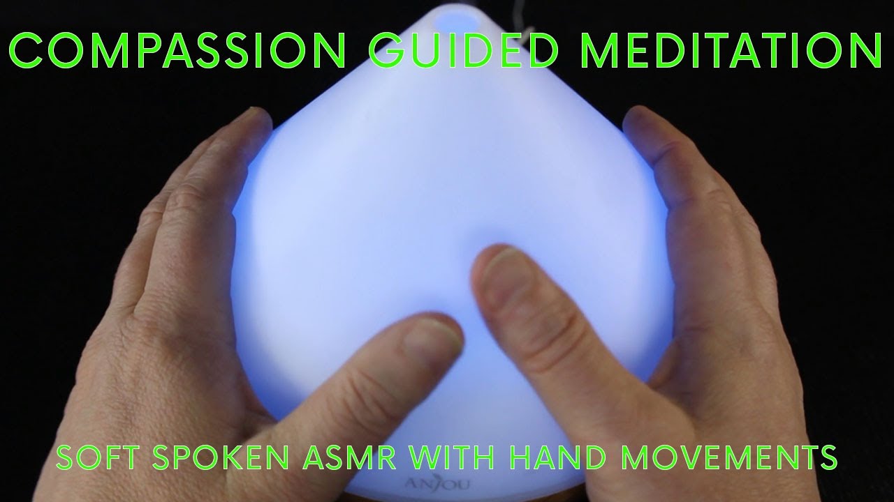 Guided Meditation for Compassion: A Relaxing & Comforting Soft-Spoken ...