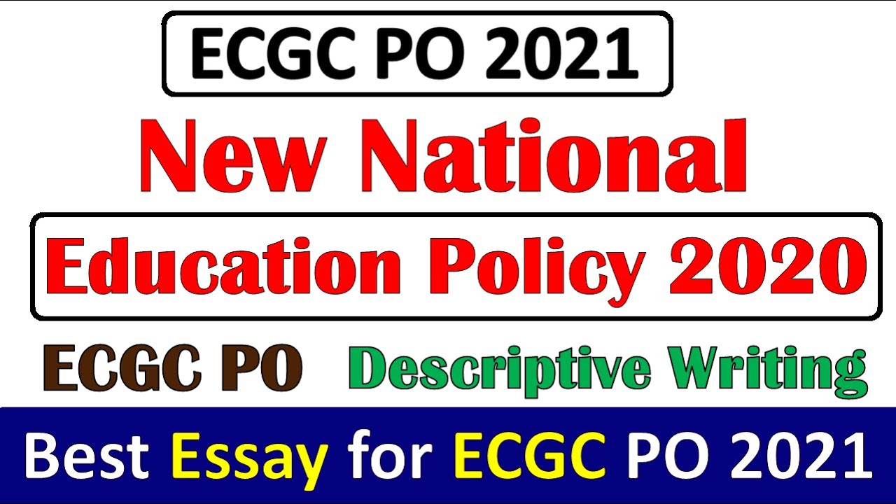 ecgc-po-essay-writing-new-national-education-policy-2020-essay-in