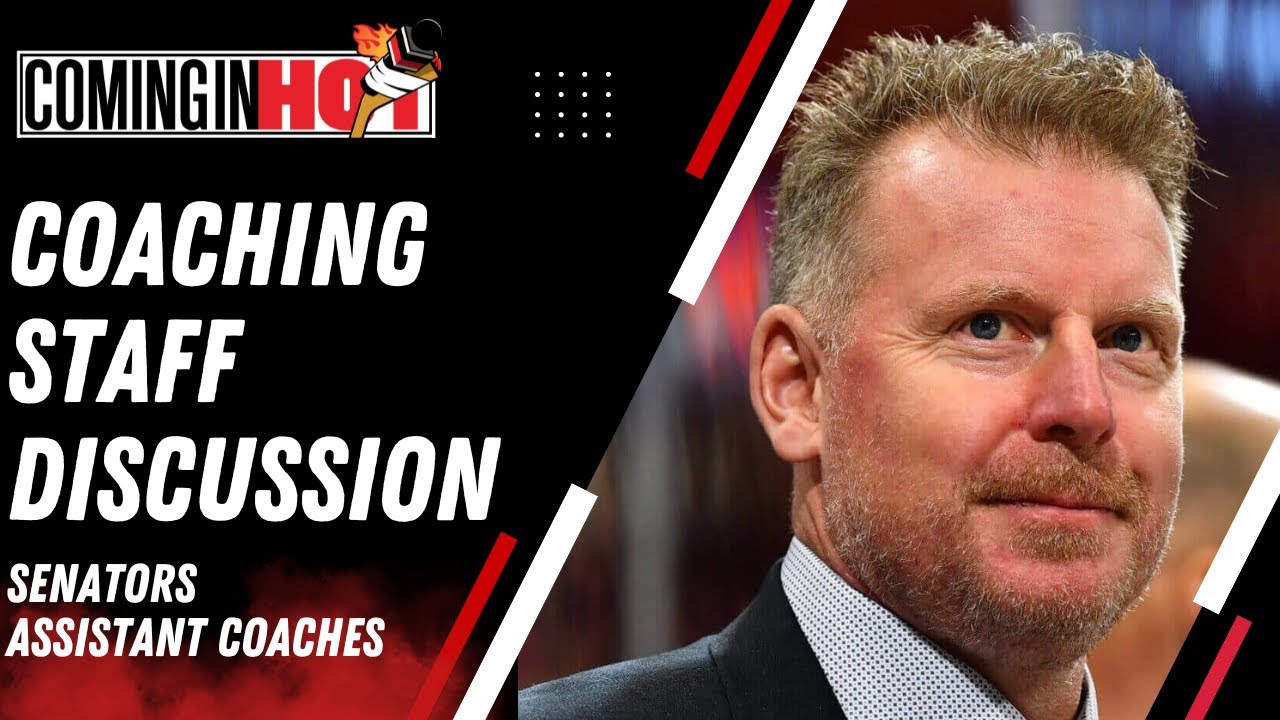 Ottawa Senators Coaching Staff Discussion : Future Assistant Coaches ...