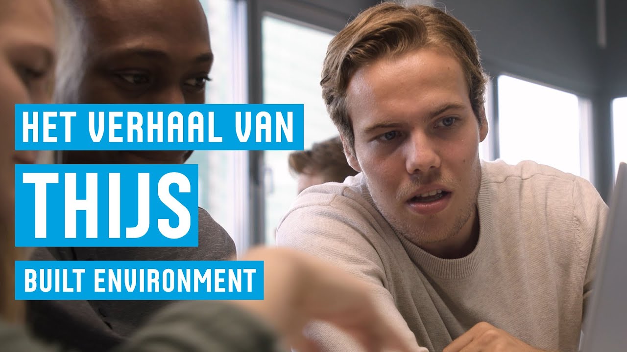 Thijs | Hbo-opleiding Built Environment | Hogeschool Utrecht - YouTube