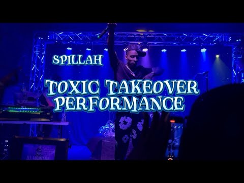 Spillah - Toxic Takeover Performance Pt.1 - YouTube