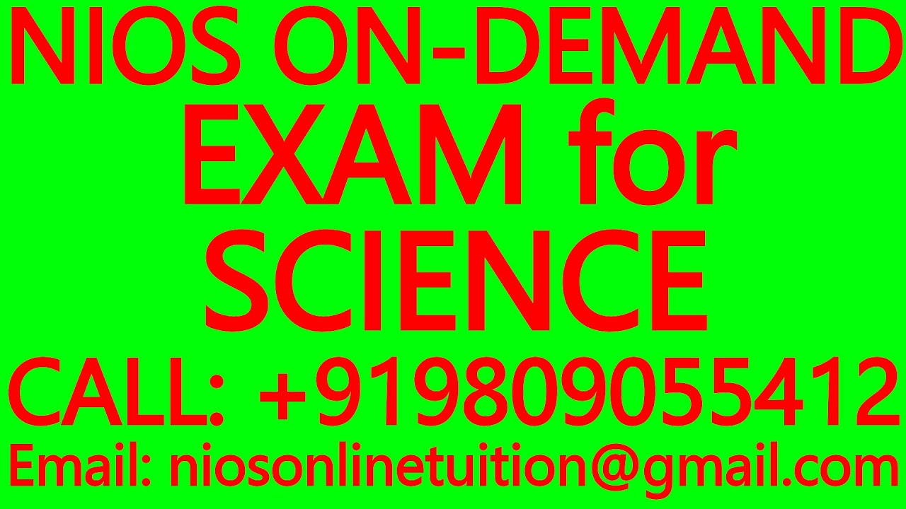 NIOS ON-DEMAND EXAM for SCIENCE- ONLINE TUITION for NIOS SECONDARY & SENIOR SECONDARY ...