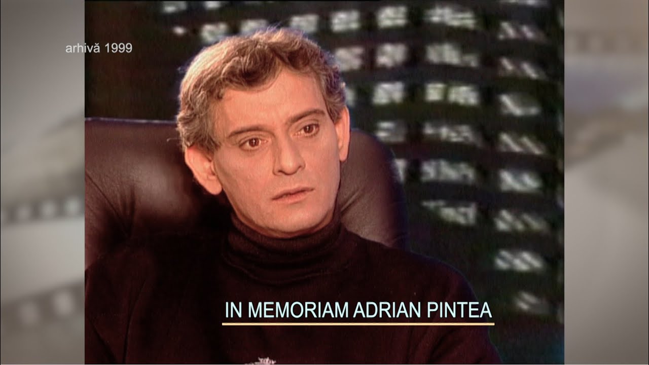 Destine ca-n filme: In memoriam Adrian Pintea (@TVR2) - YouTube