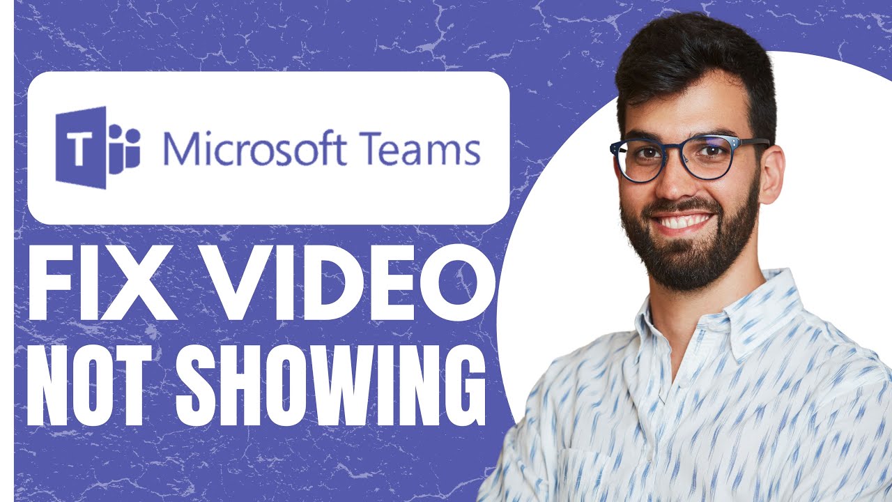 Teams Not Showing Video Of Other Person - EASY How To Fix Guide - YouTube