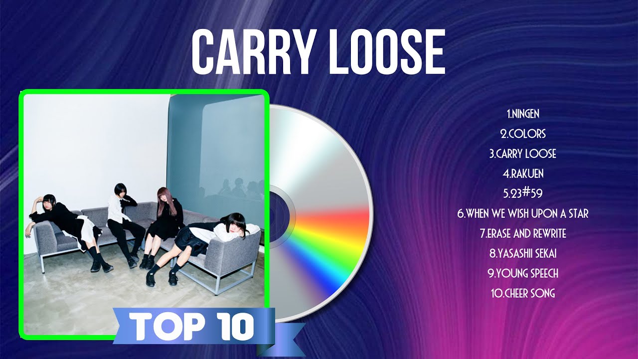 Carry Loose ~ Carry Loose 2024 MIX - YouTube