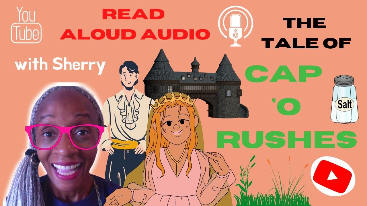 AUDIO STORY: Nr. 7 Uncommon FAIRY TALES: The story of CAP ‘O RUSHES ...