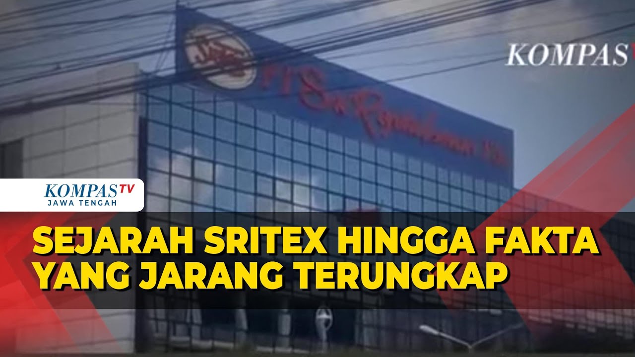 Sejarah Sritex hingga Fakta yang Jarang Terungkap - YouTube